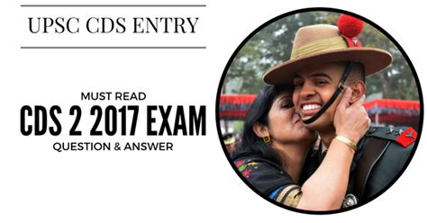 UPSC CDS Written Exam Questions And Answers