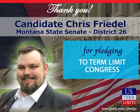 Chris Friedel Pledges To Support Congressional Term Limits U S Term