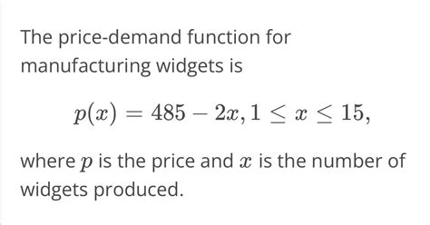 solved the price demand function for manufacturing widgets