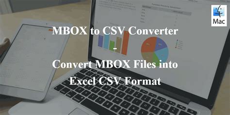 MBOX To CSV Converter Mac To Convert MBOX To Excel CSV