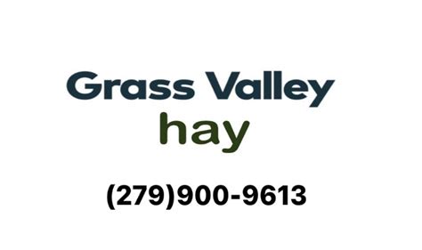 Grass Valley Hay Request Information Grass Valley California