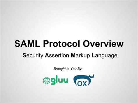Understanding Saml 2 0 Enhancing Secure Authentication Pptx