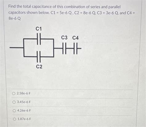Solved Find The Total Capacitance Of This Combination Of Chegg Com