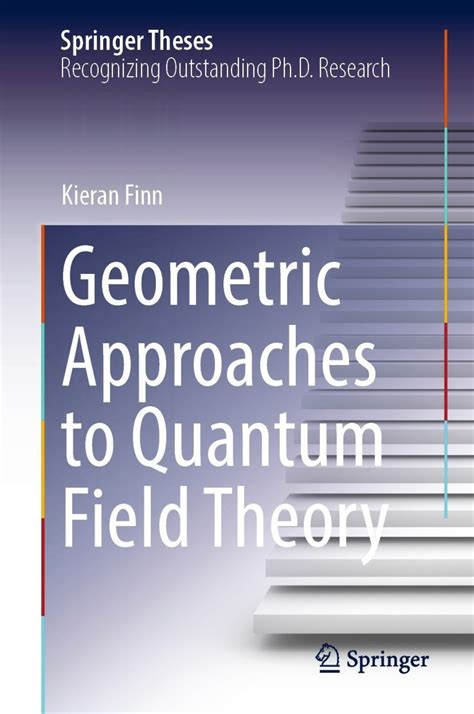 Geometric Approaches To Quantum Field Theory Premiumjs Store