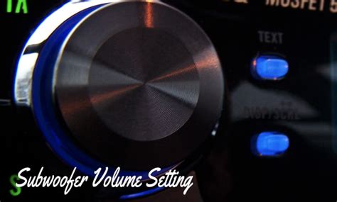 4 Subwoofer Volume Setting Tips Bass Management Settings