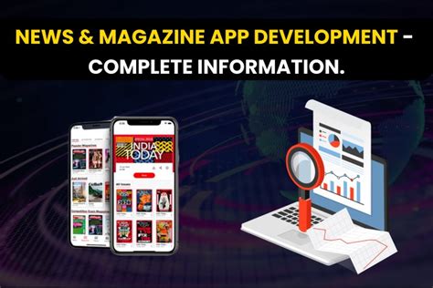 news and magazine app development complete information mobile app