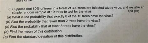 solved y c ultu 3 suppose that 80 of trees in a forest of