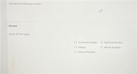 Solved Classify The Following Number AnswerCheck All That Chegg