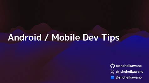 Android Mobile Dev Tips Speaker Deck