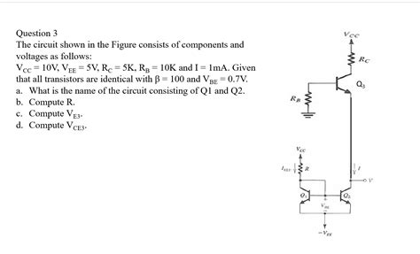 Solved V Cc Question 3 The Circuit Shown In The Figure Chegg Com