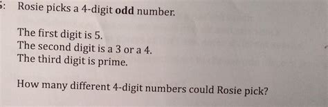 Solved 5 Rosie Picks A 4 Digit Odd Number The First Digit Is 5 The