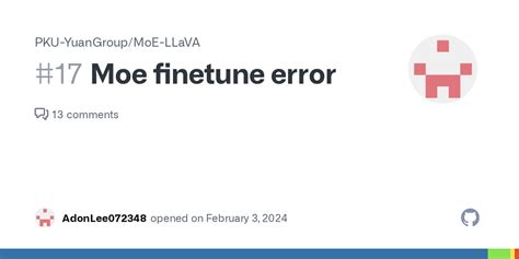 Moe Finetune Error · Issue 17 · Pku Yuangroupmoe Llava · Github