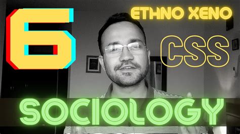 What Is Ethnocentrism And Xenocentrism Sociology Lecture 6 Css Youtube