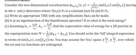 Solved Consider The Two Dimensional Wavefunction Chegg