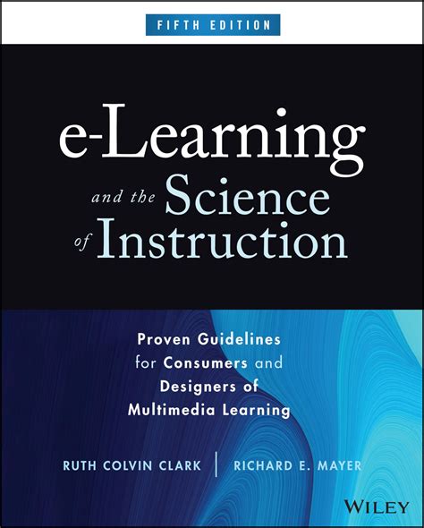 Buy E Learning And The Science Of Instruction Proven Guidelines For Consumers And Designers Of