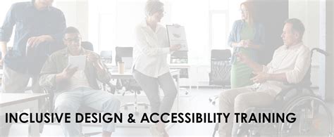 Inclusive Design And Accessibility Training