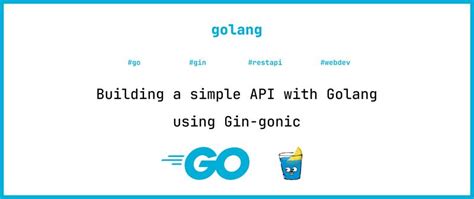 Jonathan Nenba On Linkedin Building A Simple Api With Golang Using Gin Gonic