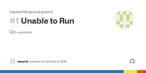 unable to run · issue 1 · traveller59 second pytorch · github