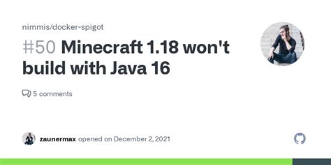 Minecraft 1 18 Won T Build With Java 16 Issue 50 Nimmis Docker
