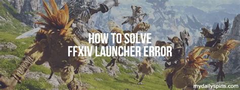 How To Solve Ffxiv Launcher Error 30413 Best 4 Solutions
