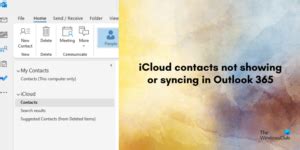 ICloud Contacts Not Showing Or Syncing In Outlook