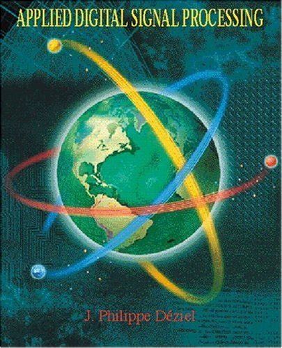 Applied Introduction To Digital Signal Processing Deziel J Philippe