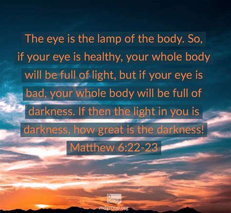 Matthew 6 22 23 The Eye Is The Lamp Of The Body