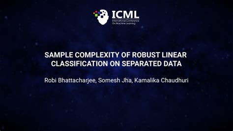 Robi Bhattacharjee Somesh Jha Kamalika Chaudhuri · Sample Complexity Of Robust Linear