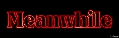 Meanwhile Text Effect And Logo Design Word