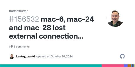 Mac 6 Mac 24 And Mac 28 Lost External Connection From Phone Device · Issue 156532 · Flutter