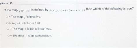 solved question 45 if the map s r4 r3 is defined by s x y