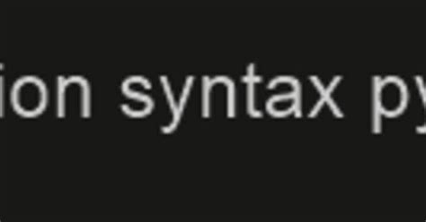 Exception Syntax Python 3 Imgur