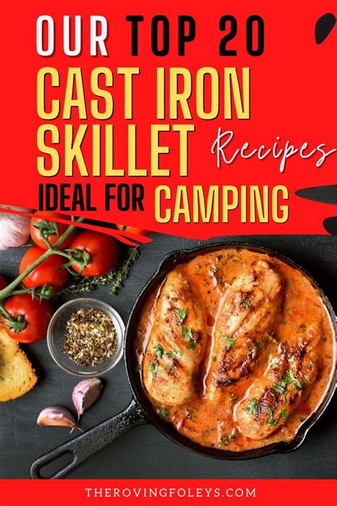 20 Simple Cast Iron Camping Recipes You Need To Know Exist Cast Iron Skillet Recipes Cast