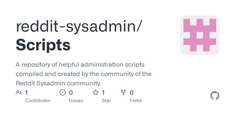 Github Reddit Sysadminscripts A Repository Of Helpful Administration Scripts Compiled And