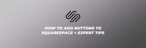 How To Add Buttons On Squarespace [10 Styles]