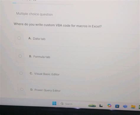 Multiple Choice Question Where Do You Write Custom Vba Code For Macros