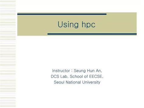 Ppt Using Hpc Powerpoint Presentation Free Download Id5073026