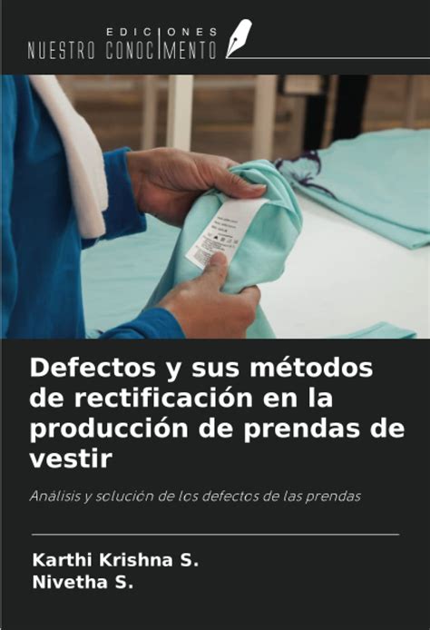 Defectos Y Sus Metodos De Rectificacion En La Produccion De