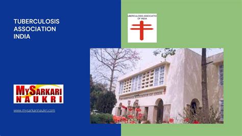 Tuberculosis Association India Recruitment Mysarkarinaukri En
