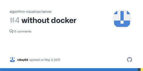 Without Docker · Issue 4 · Algorithm Visualizerserver · Github
