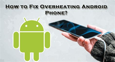 Why Is My Phone Overheating Unraveling The Mystery