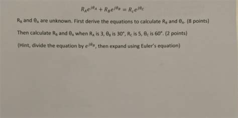 Solved Rs And Are Unknown First Derive The Equations To Chegg Com