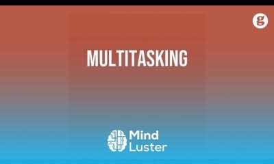 Learn Multitasking Mind Luster