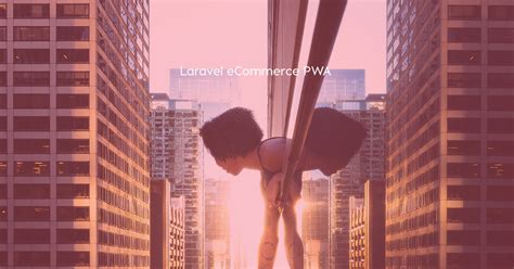 Laravel Ecommerce Pwa
