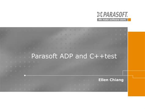 Introduction To Parasoft Ctest Ppt