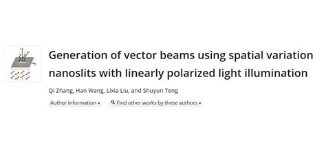 Generation Of Vector Beams Using Spatial Variation Nanoslits With Linearly Polarized Light