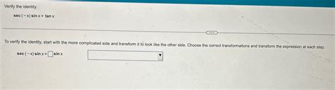 Solved Verify The C X Sinx Tanxto Verify The