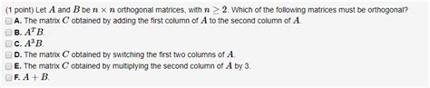 solved 1 point let a and b be n x n orthogonal matrices