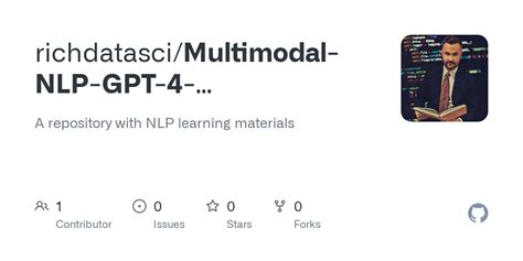 Github Richdatasci Multimodal Nlp Gpt 4 Expectations Multilingual Nlp For Text Classification