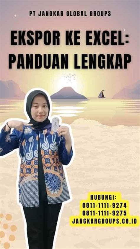 Ekspor Ke Excel Panduan Lengkap Jangkar Global Groups